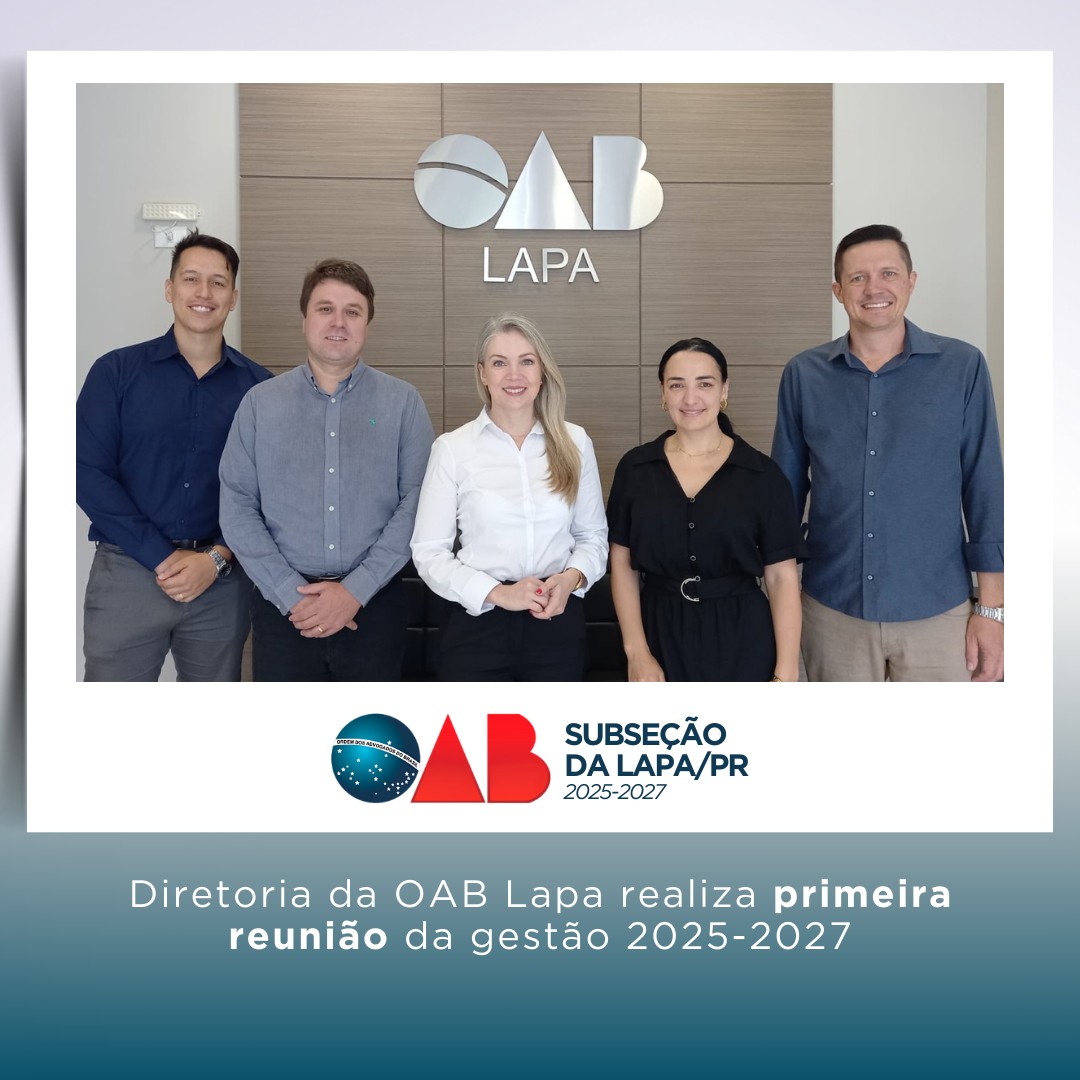 Diretoria da OAB Lapa realiza primeira reunião da gestão 2025-2027 - OAB Lapa