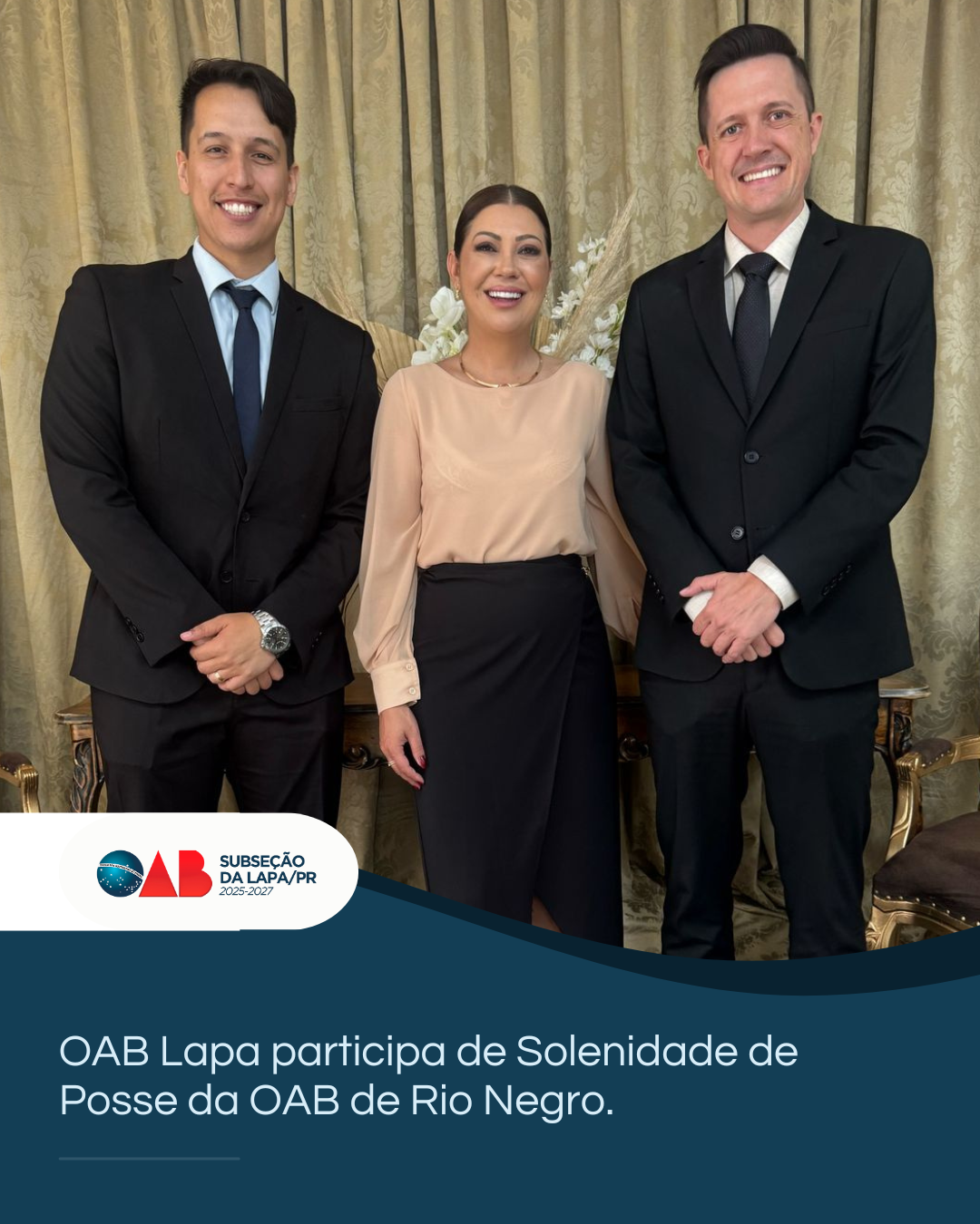 OAB Lapa participa de Solenidade de Posse da OAB de Rio Negro - OAB Lapa