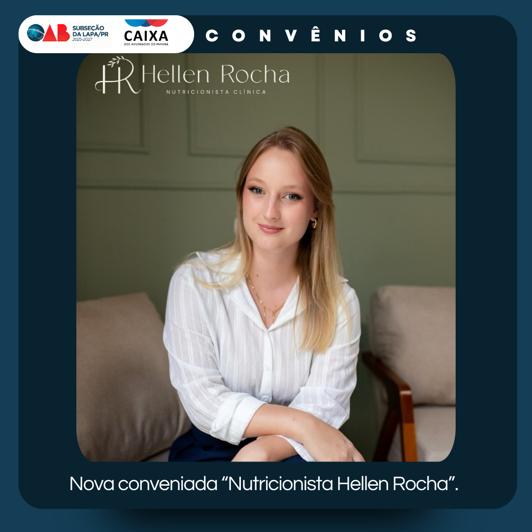 Nova conveniada "Nutricionista Hellen Rocha". - OAB Lapa